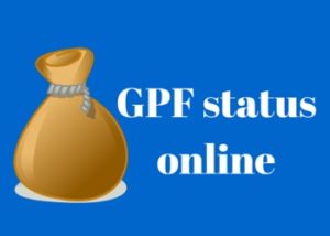 General Provident Fund (GPF) Status online Bihar through e-gpf.bihar ...